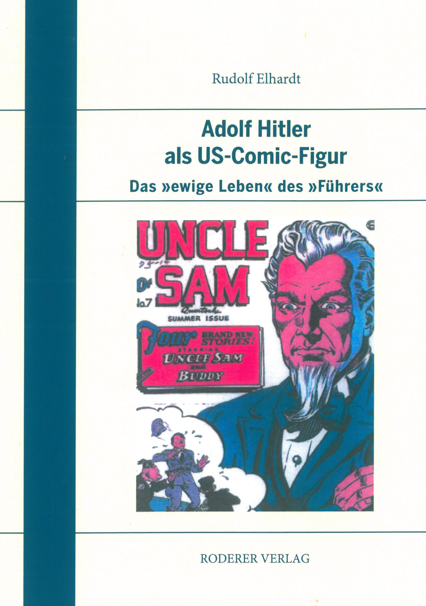 Adolf Hitler als US Comic Figur - S. Roderer Verlag