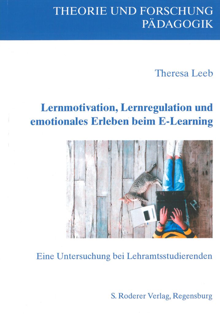 Lernmotivation, Lernregulation und emotionales Erleben beim E-Learning ...